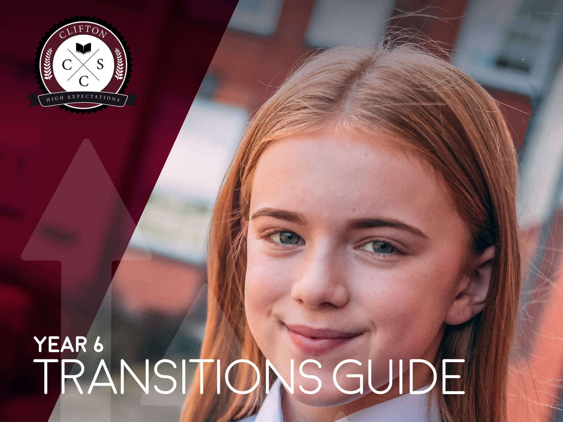 Year 6 Transition Information – Clifton Community School